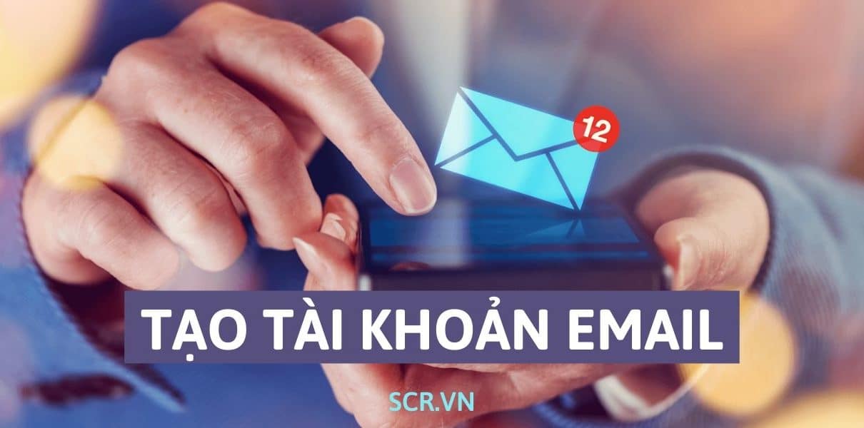 Cách Tạo Email Mới Miễn Phí ️ Lập Tài Khoản Email 2020