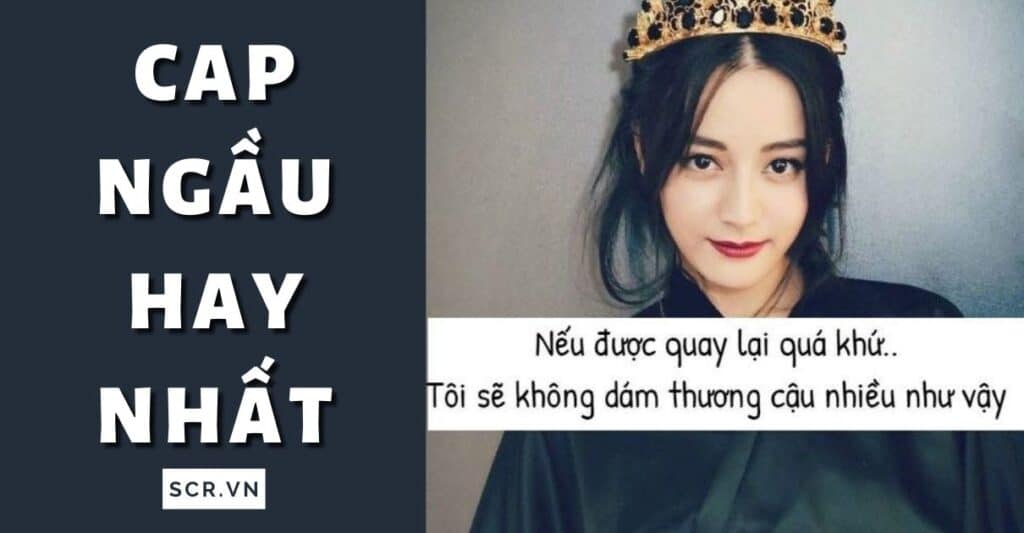 Cap Ngầu Hay ️ 1001 Caption Ngầu Lòi, Cool Ngắn Chất
